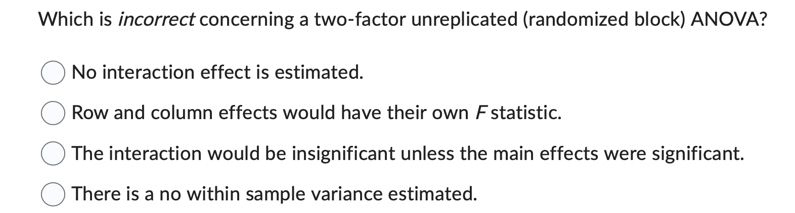 Solved Which is incorrect concerning a two-factor | Chegg.com