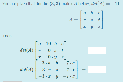 Solved You are given that, for the (3,3)-matrix A below, | Chegg.com