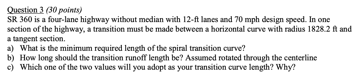 Solved Question 3 (30 points) SR 360 is a four-lane highway | Chegg.com