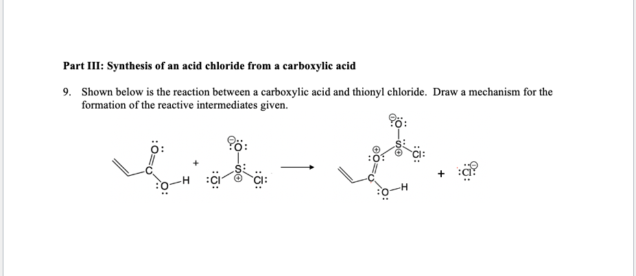 Solved Part III: Synthesis of an acid chloride from a | Chegg.com