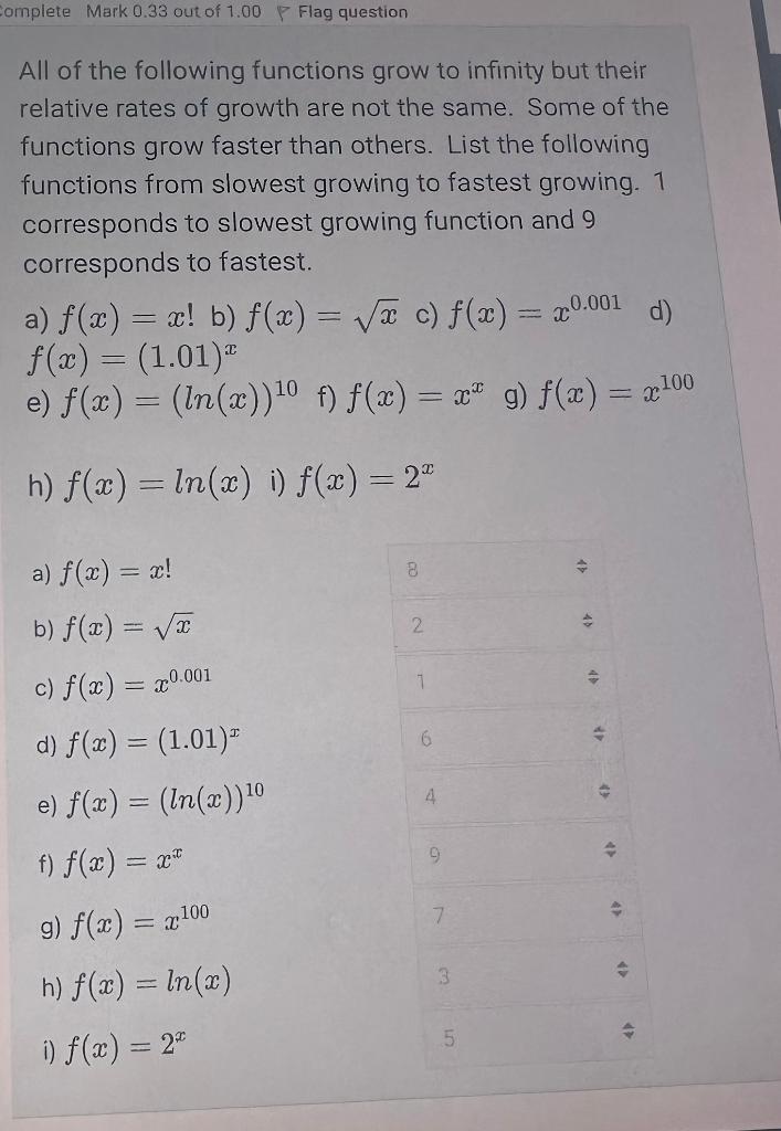 Solved All of the following functions grow to infinity but | Chegg.com