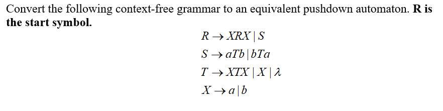Solved: Convert the following context-free grammar to an Solved: Convert the following context-free grammar to an
