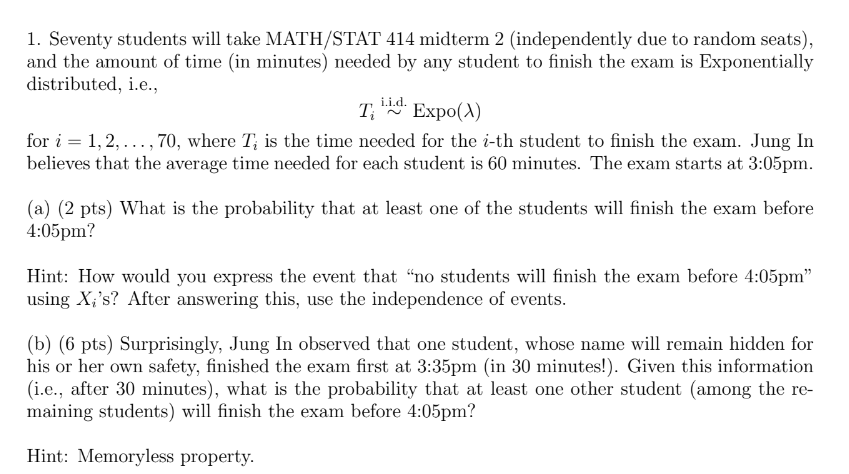 Solved 1. Seventy students will take MATH/STAT 414 midterm 2 | Chegg.com