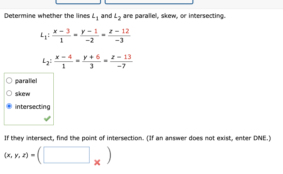 Solved Determine whether the lines L1 and L2 are parallel, | Chegg.com