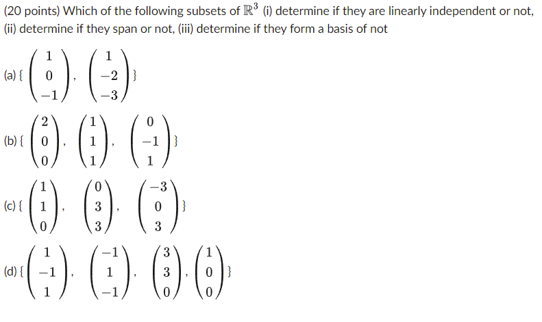 Solved (20 points) Which of the following subsets of R3 (i) | Chegg.com