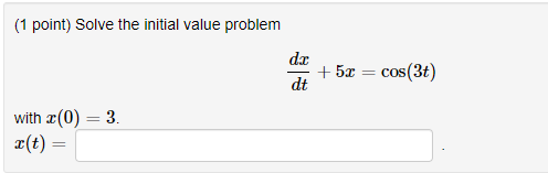 (1 point) Solve the initial value problem | Chegg.com