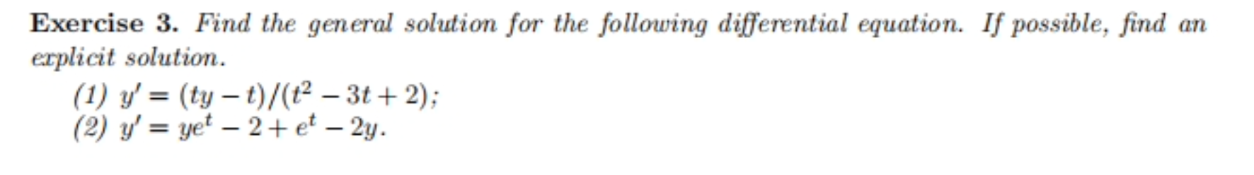 Solved Exercise 3. Find the general solution for the | Chegg.com