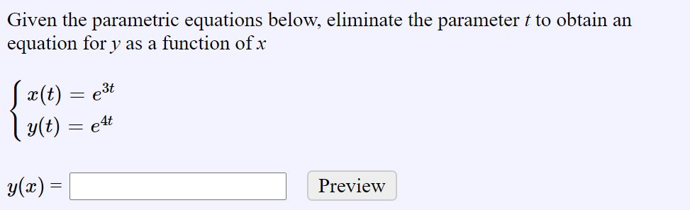 Solved Given the parametric equations below, eliminate the | Chegg.com