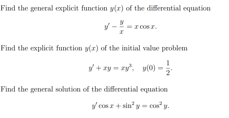 Solved Find the general explicit function y(x) of the | Chegg.com