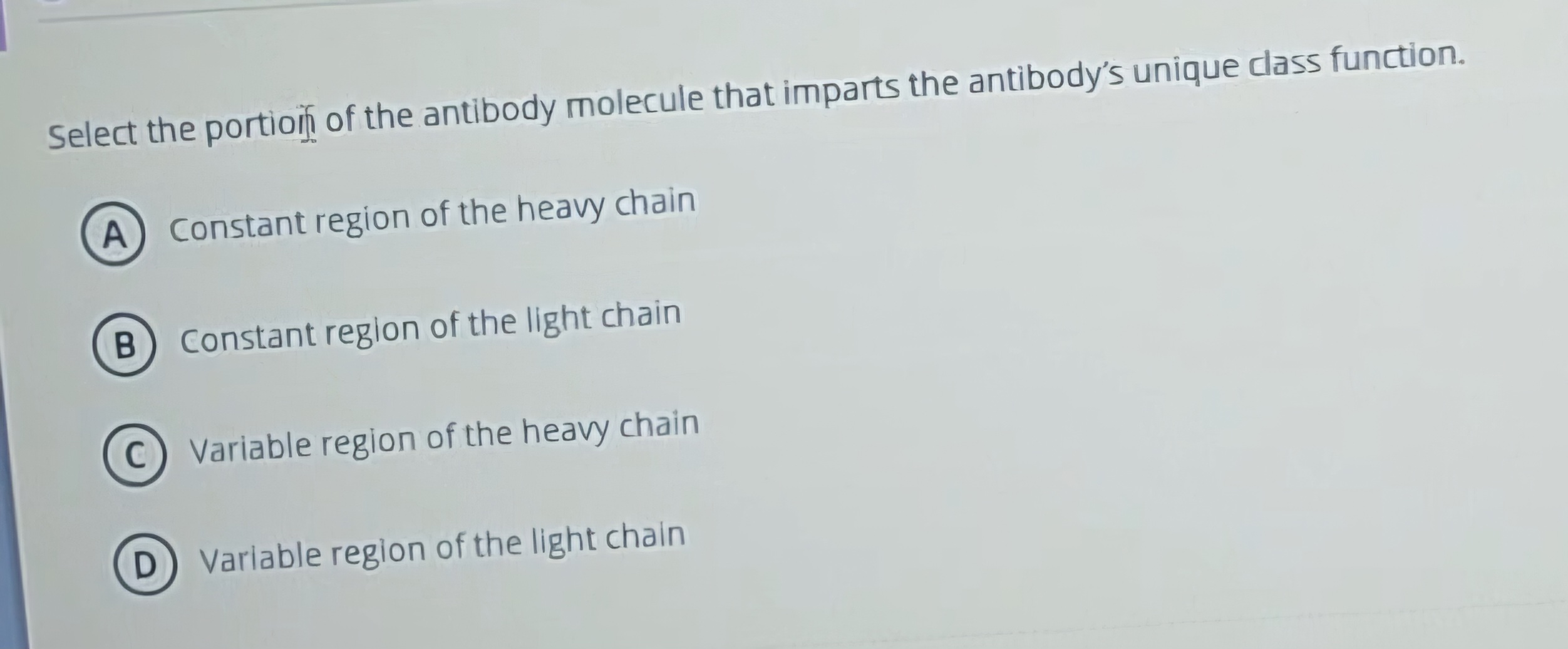 Solved Select the portion of the antibody molecule that | Chegg.com