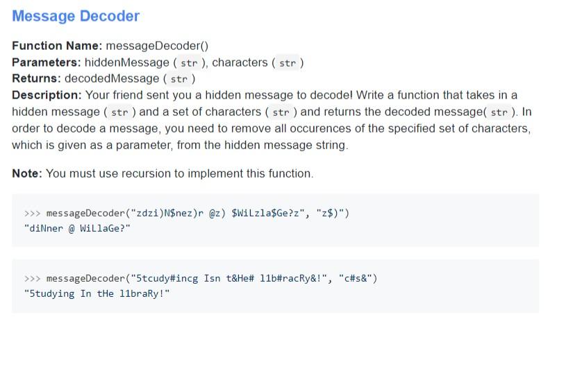 Solved Message Decoder Function Name: messageDecoder() | Chegg.com