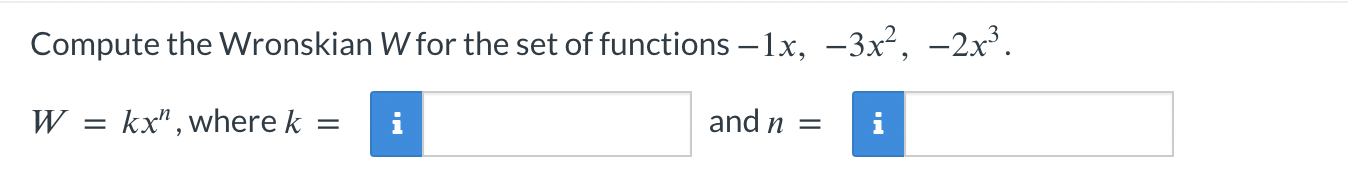 Solved Compute the Wronskian W ﻿for the set of ﻿functions | Chegg.com