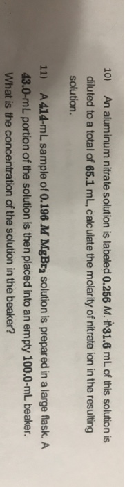 Solved 10) An aluminum nitrate solution is labeled 0.256 M. | Chegg.com