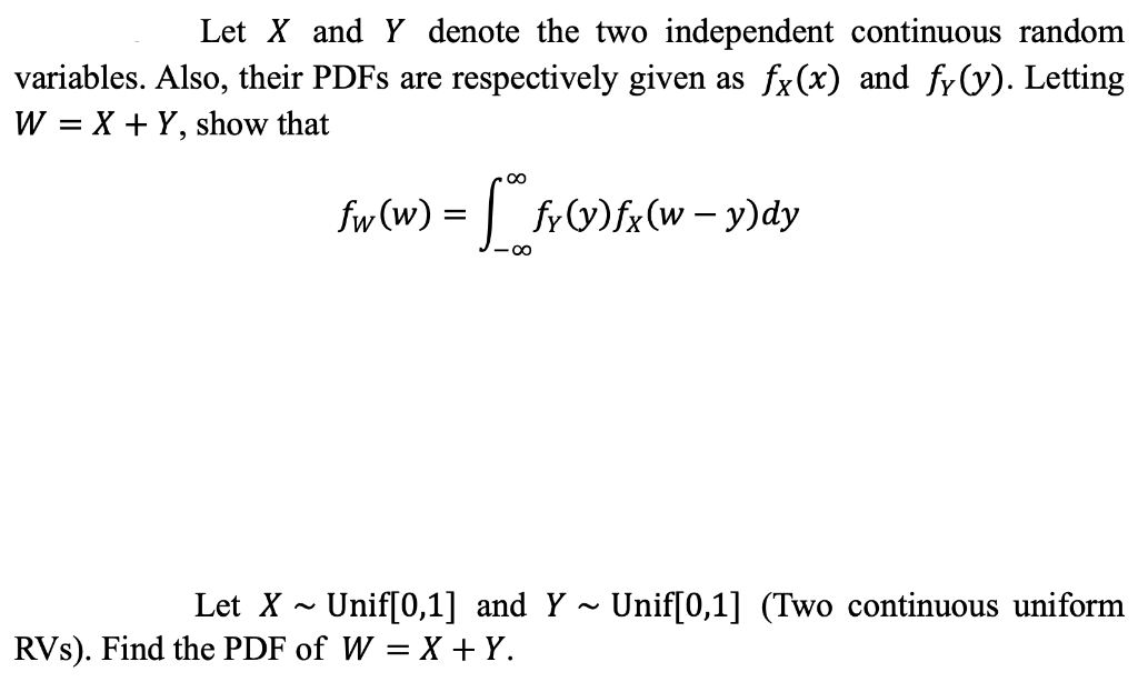 Solved Let X and Y denote the two independent continuous | Chegg.com