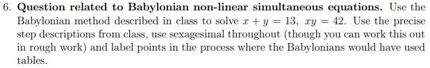 Solved 6. Question related to Babylonian non-linear | Chegg.com