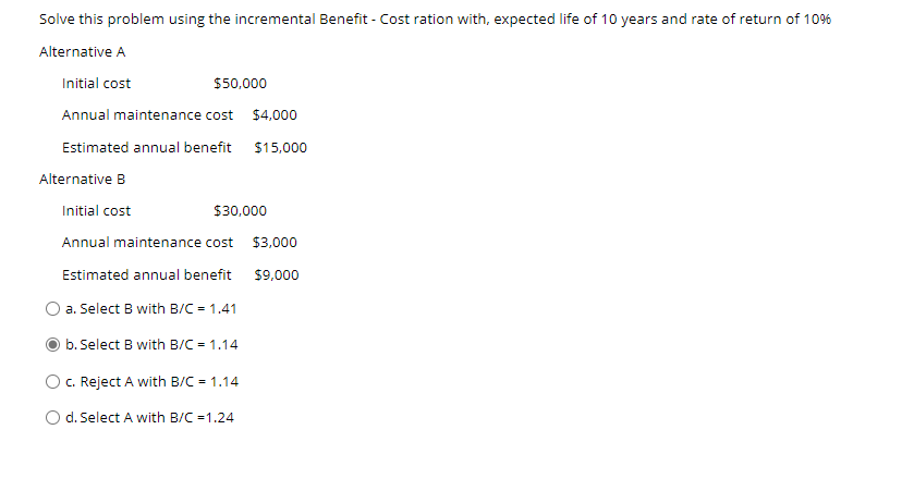 Solved Solve this problem using the incremental Benefit - | Chegg.com