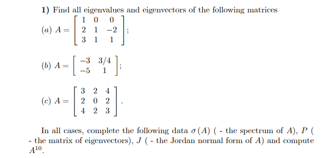 Solved 1) Find all eigenvalues and eigenvectors of the | Chegg.com