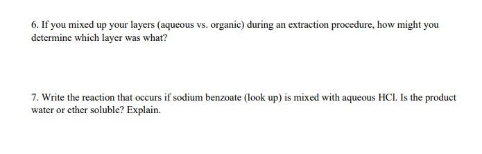 Solved 6. If you mixed up your layers (aqueous vs. organic) | Chegg.com