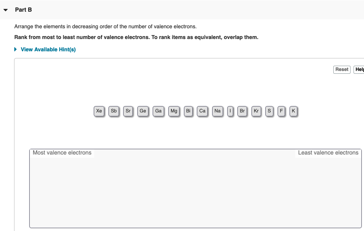 Solved Part B Arrange the elements in decreasing order of | Chegg.com