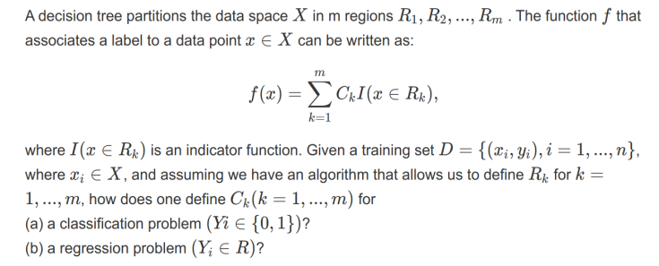 Solved A decision tree partitions the data space X in m | Chegg.com