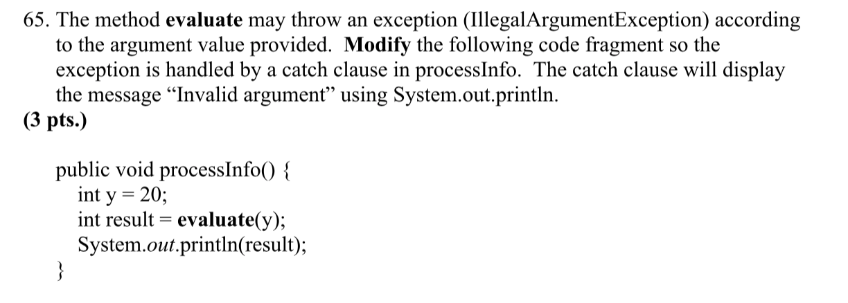 Solved 65. The method evaluate may throw an exception | Chegg.com