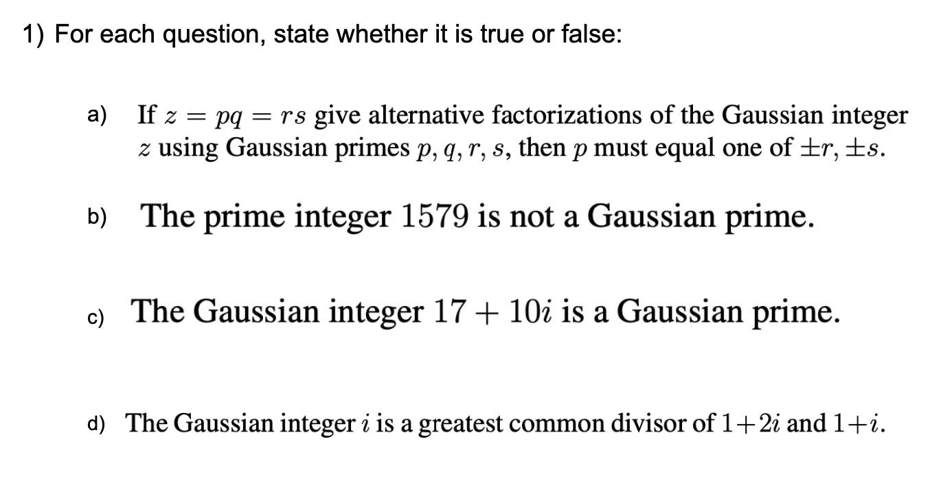 Solved 1) For each question, state whether it is true or | Chegg.com