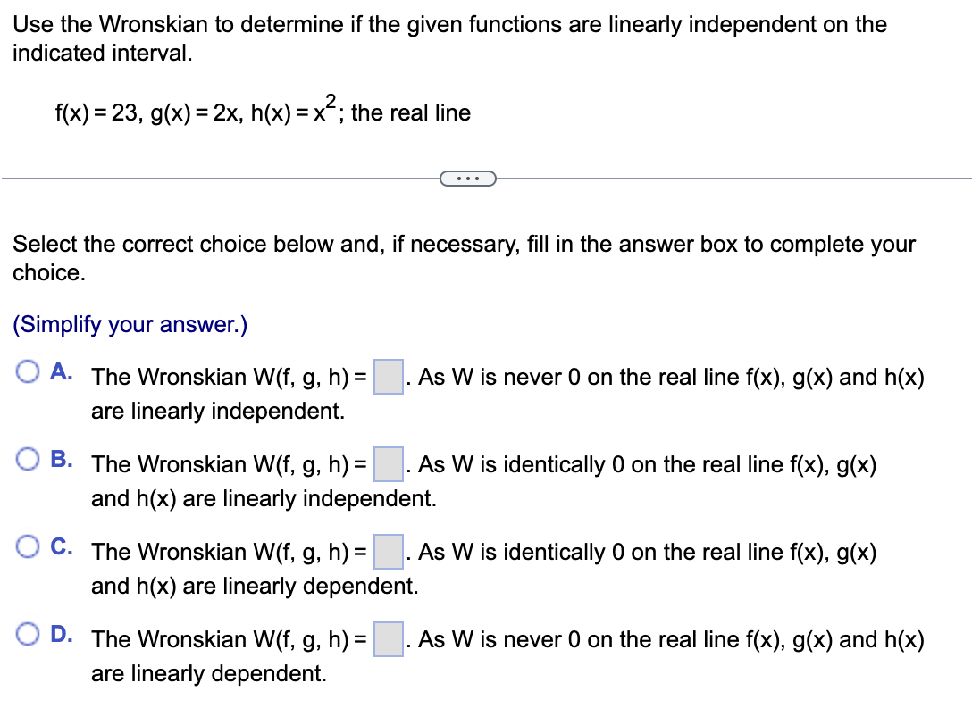 Solved Use the Wronskian to determine if the given functions | Chegg.com