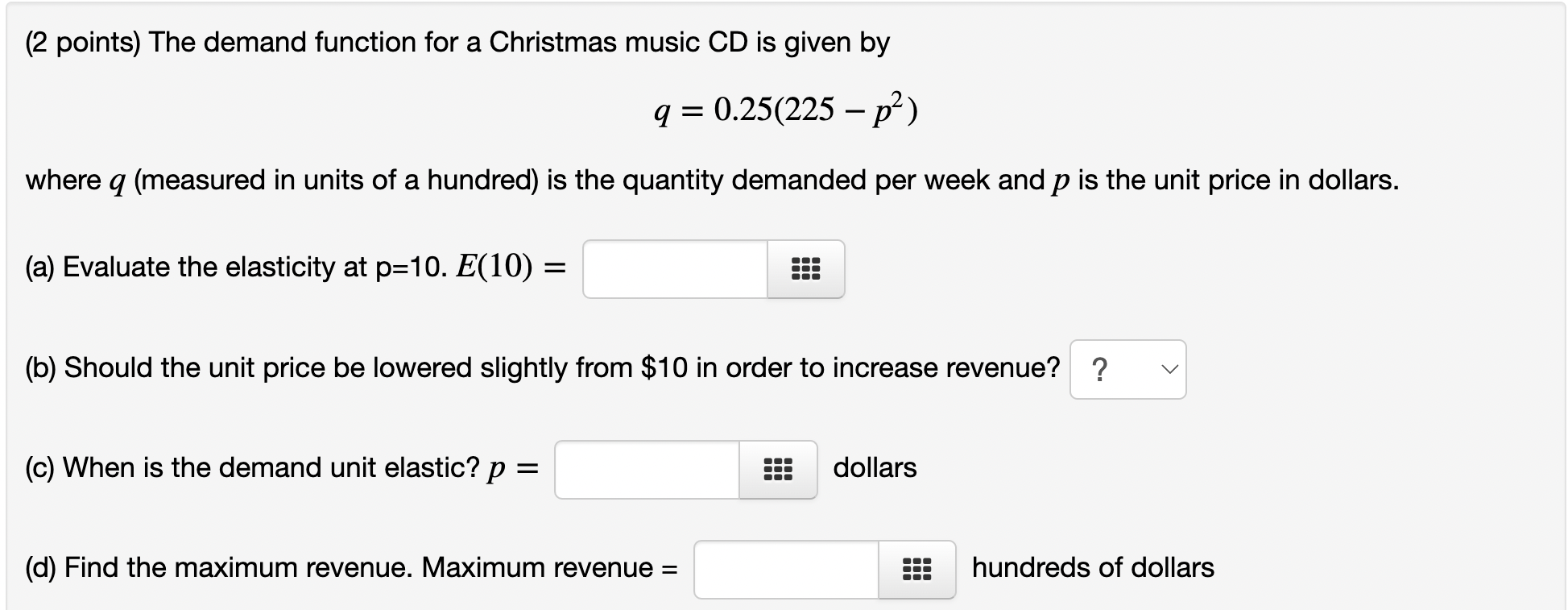 Solved (2 ﻿points) ﻿The demand function for a Christmas | Chegg.com