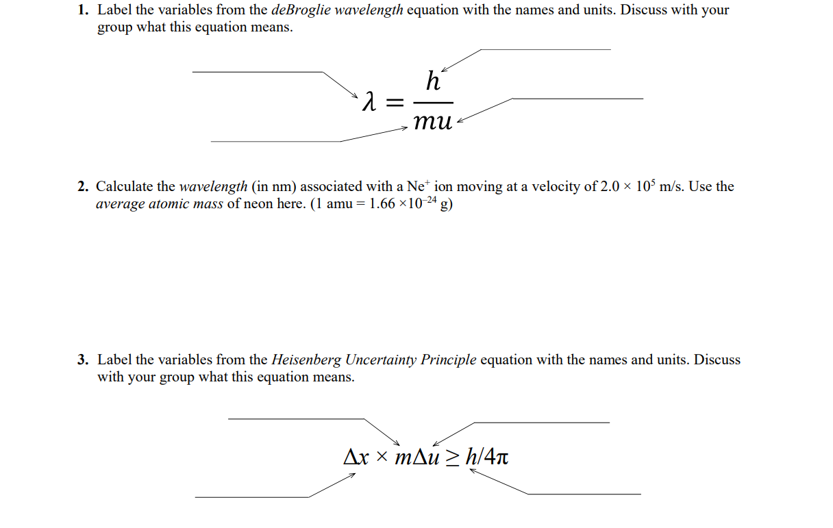 Solved 1. Label the variables from the deBroglie wavelength | Chegg.com