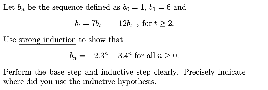 Solved Let bn be the sequence defined as bo = 1, b1 = 6 and | Chegg.com