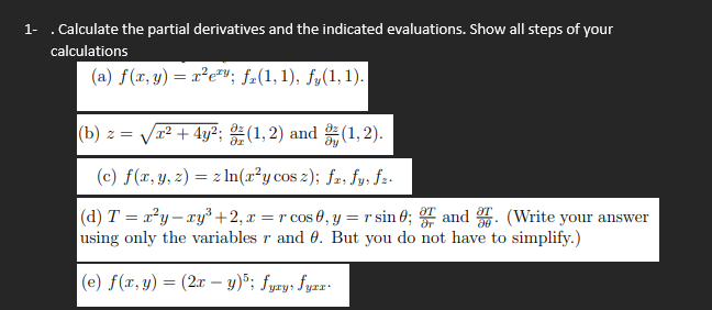 Solved 1- . Calculate the partial derivatives and the | Chegg.com