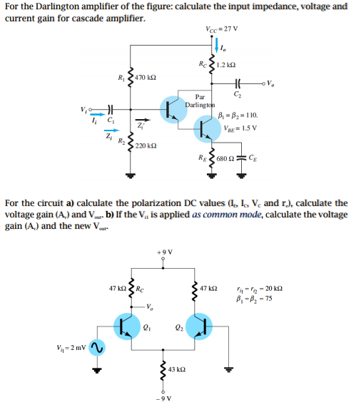 Solved For the Darlington amplifier of the figure: calculate | Chegg.com