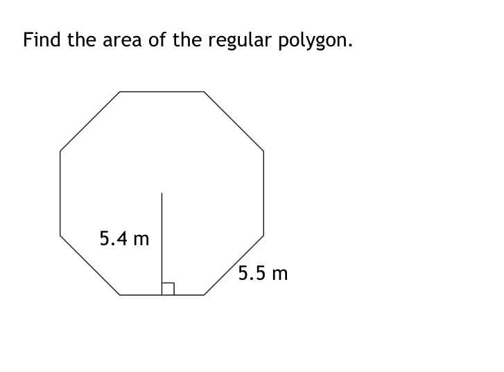 Solved Find the area of the regular polygon.Apothem = m | Chegg.com