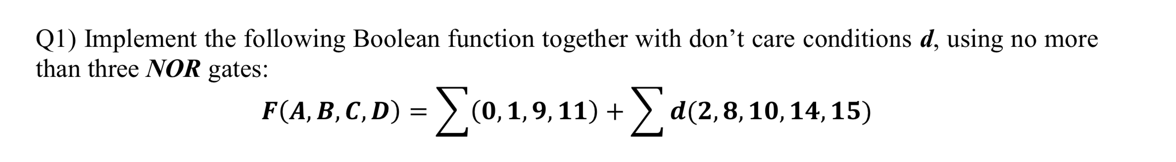 Solved Q1 Implement The Following Boolean Function Together 3147