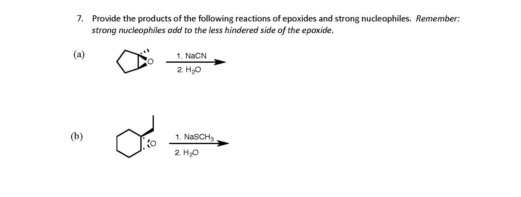 Solved 7. ﻿Provide the products of the following reactions | Chegg.com