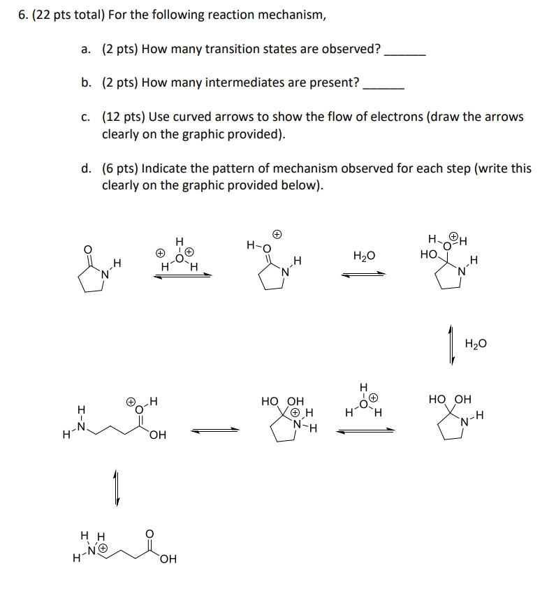 Solved 6. (22 ﻿pts total) ﻿For the following reaction | Chegg.com