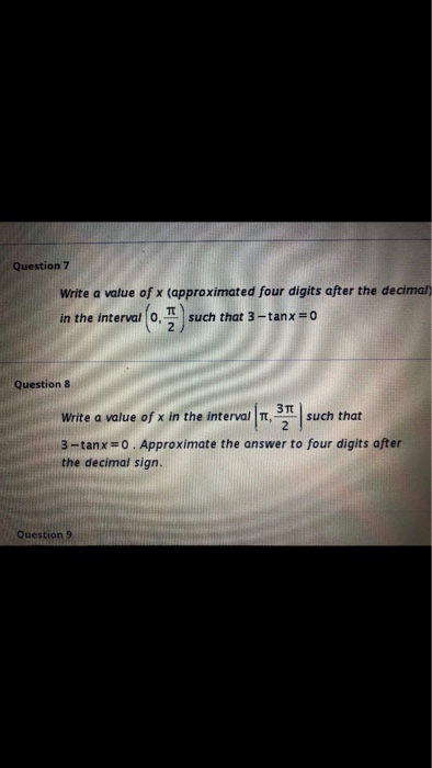 Solved Question 7 Write a value of x (approximated four | Chegg.com