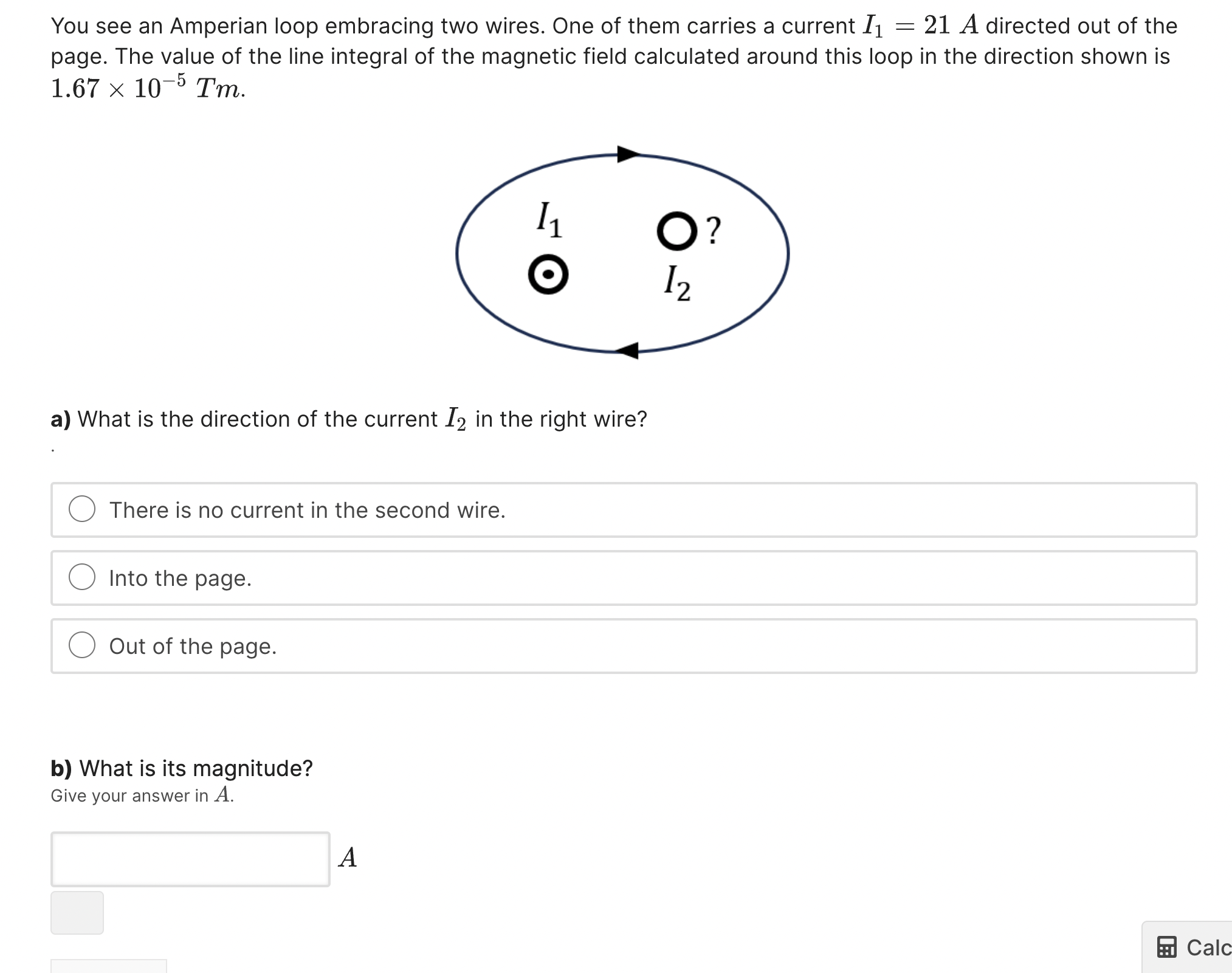 Solved You see an Amperian loop embracing two wires. One of | Chegg.com