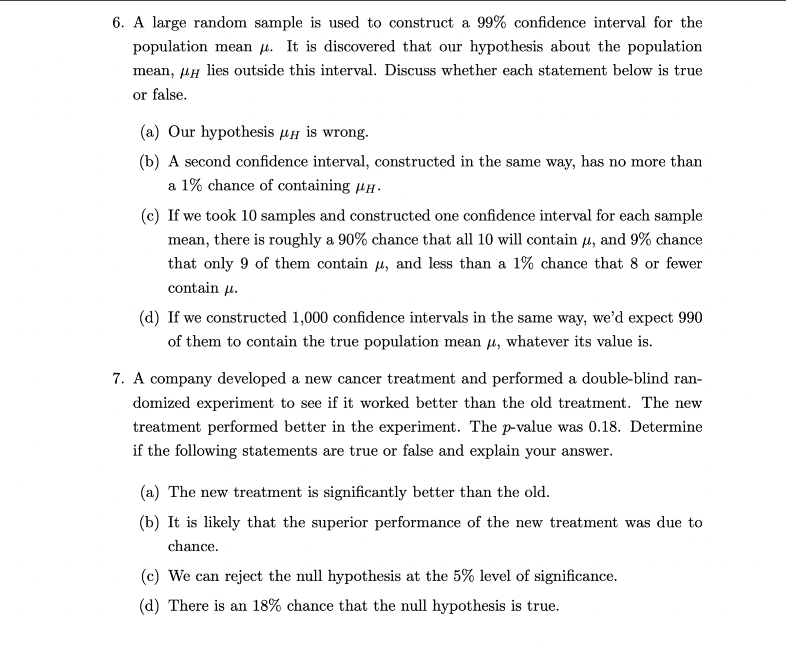 Solved 6. A large random sample is used to construct a 99% | Chegg.com