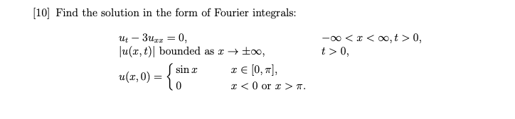 Solved (10) Find the solution in the form of Fourier | Chegg.com