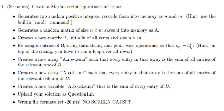 Solved 1. (30 points) Create a Matlab script "question1.m" | Chegg.com
