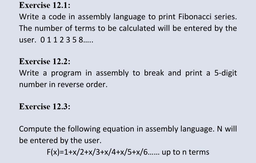 Solved a Exercise 12.1: Write a code in assembly language to | Chegg.com