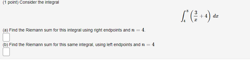 Solved (1 point) Consider the integral L. (8 +4) 3 +4) de C | Chegg.com