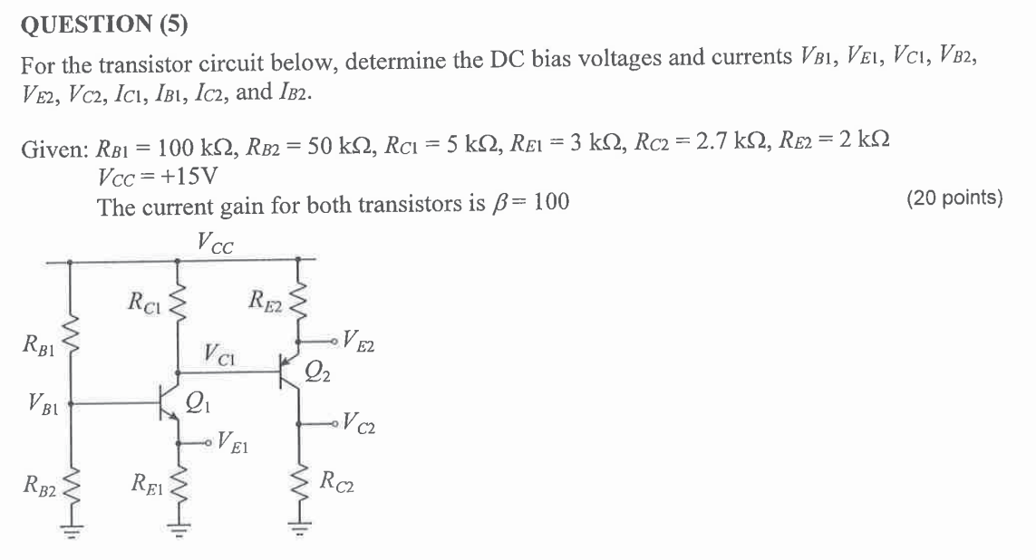 Solved QUESTION (5) For the transistor circuit below, | Chegg.com