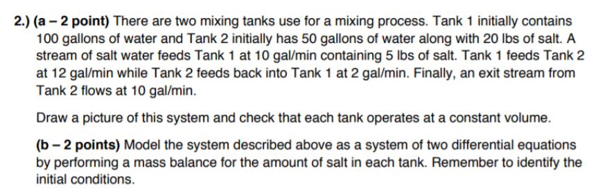 Solved 2.) (a - 2 point) There are two mixing tanks use for | Chegg.com