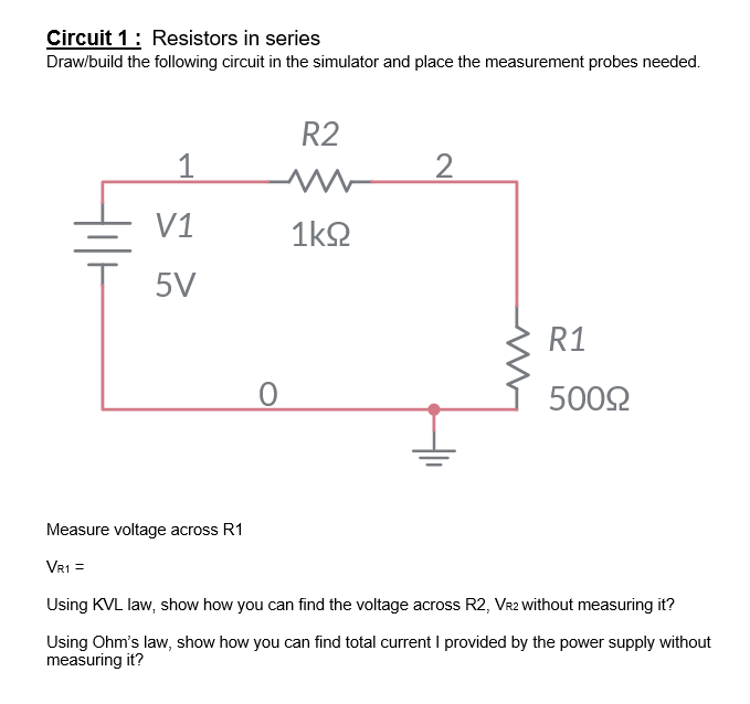 Solved Circuit 1: Resistors in series Draw/build the | Chegg.com