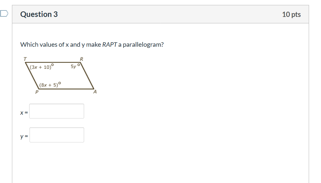 Solved Question 3 10 pts Which values of x and y make RAPT a | Chegg.com