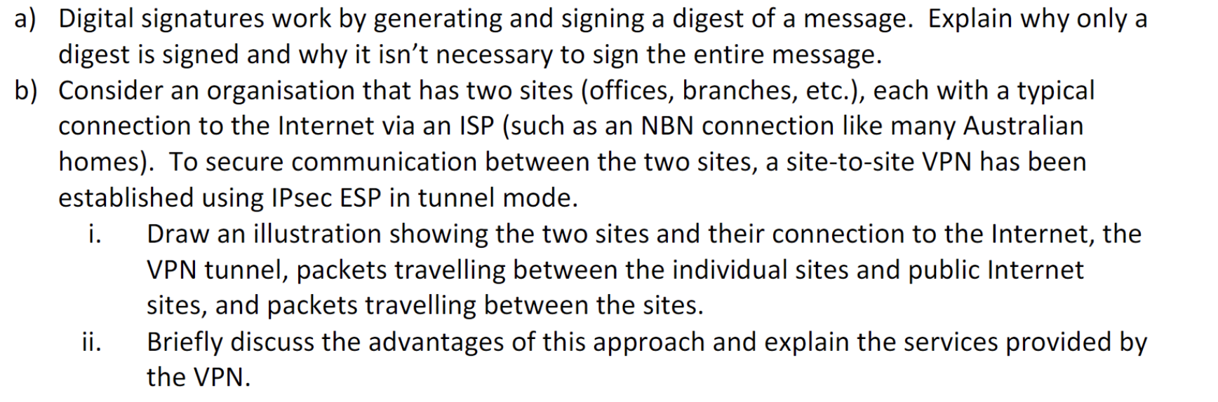 Solved a) Digital signatures work by generating and signing | Chegg.com