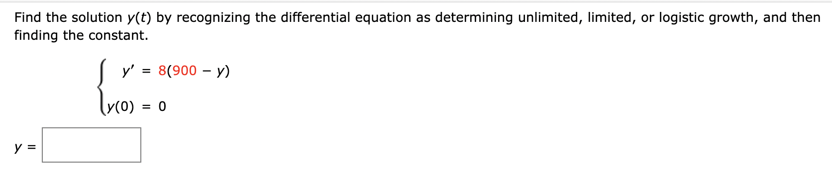 Solved Find the solution y(t) by recognizing the | Chegg.com