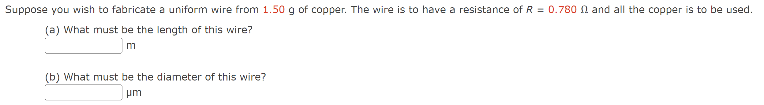Solved Suppose you wish to fabricate a uniform wire from | Chegg.com